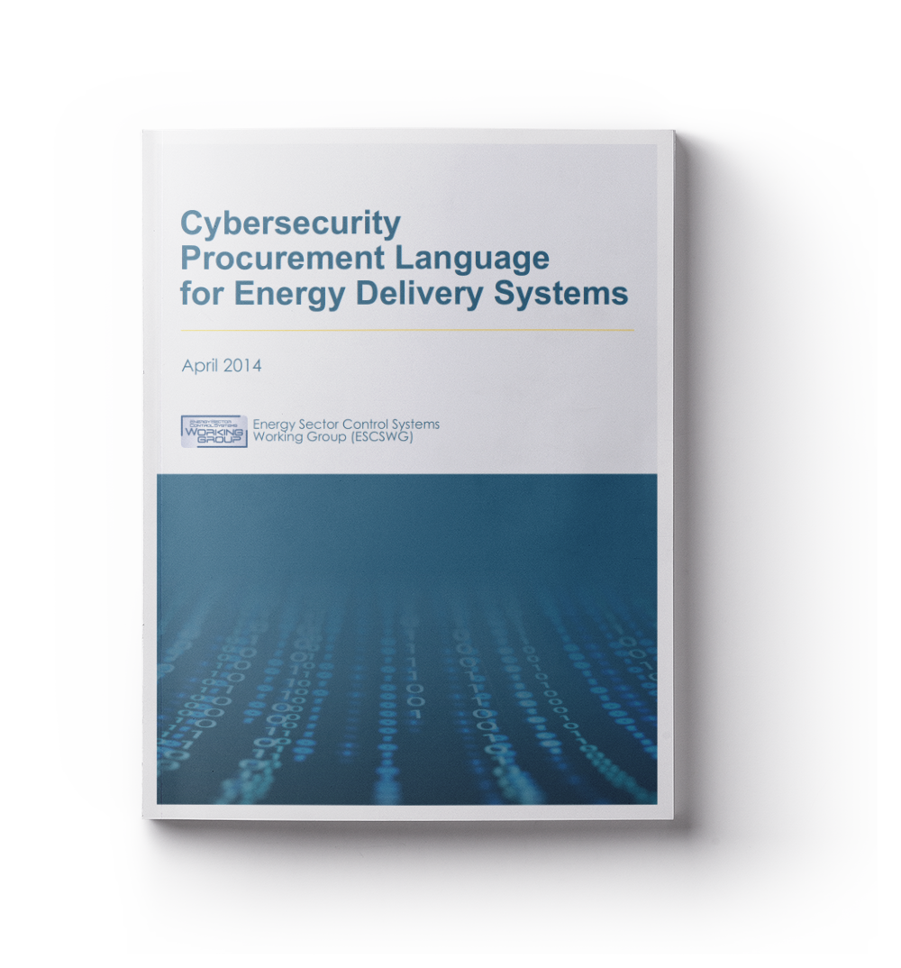 Cybersecurity Procurement Language for Energy Delivery Systems ...